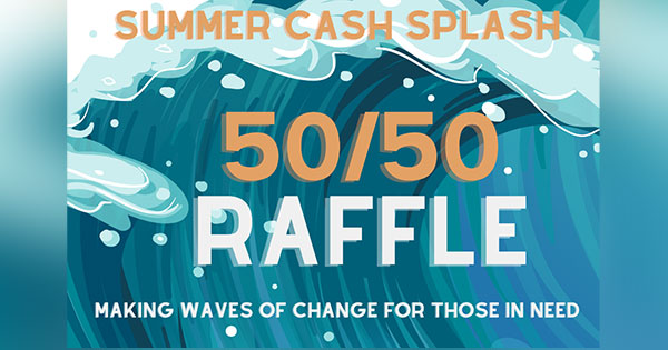 Order tickets for the 2023 Summer Cash Splash 50/50 Raffle | Raffle Nexus